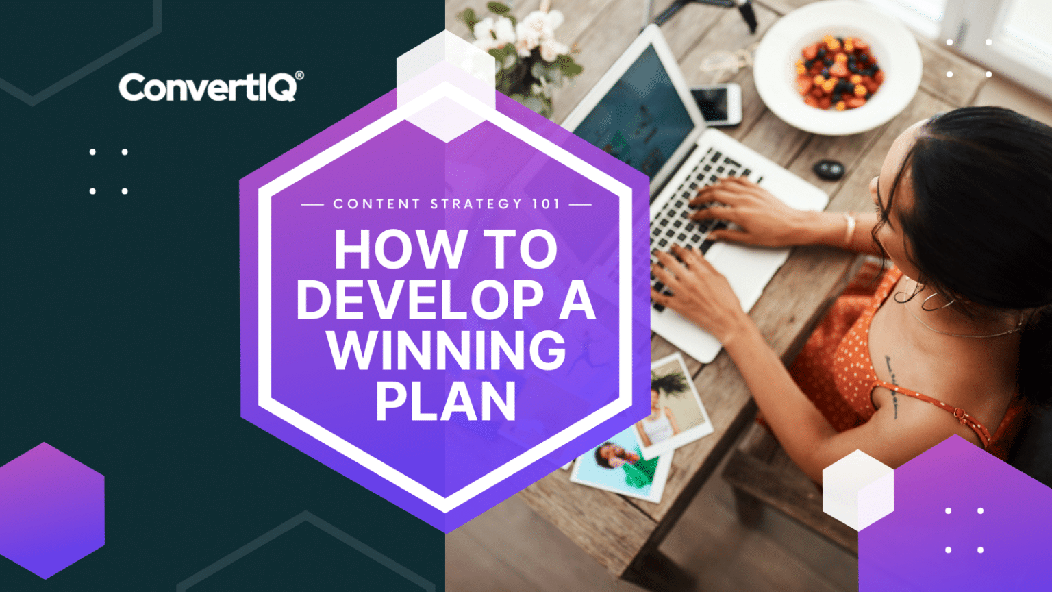 Content Strategy 101: How to Develop a Winning Plan - ConvertIQ