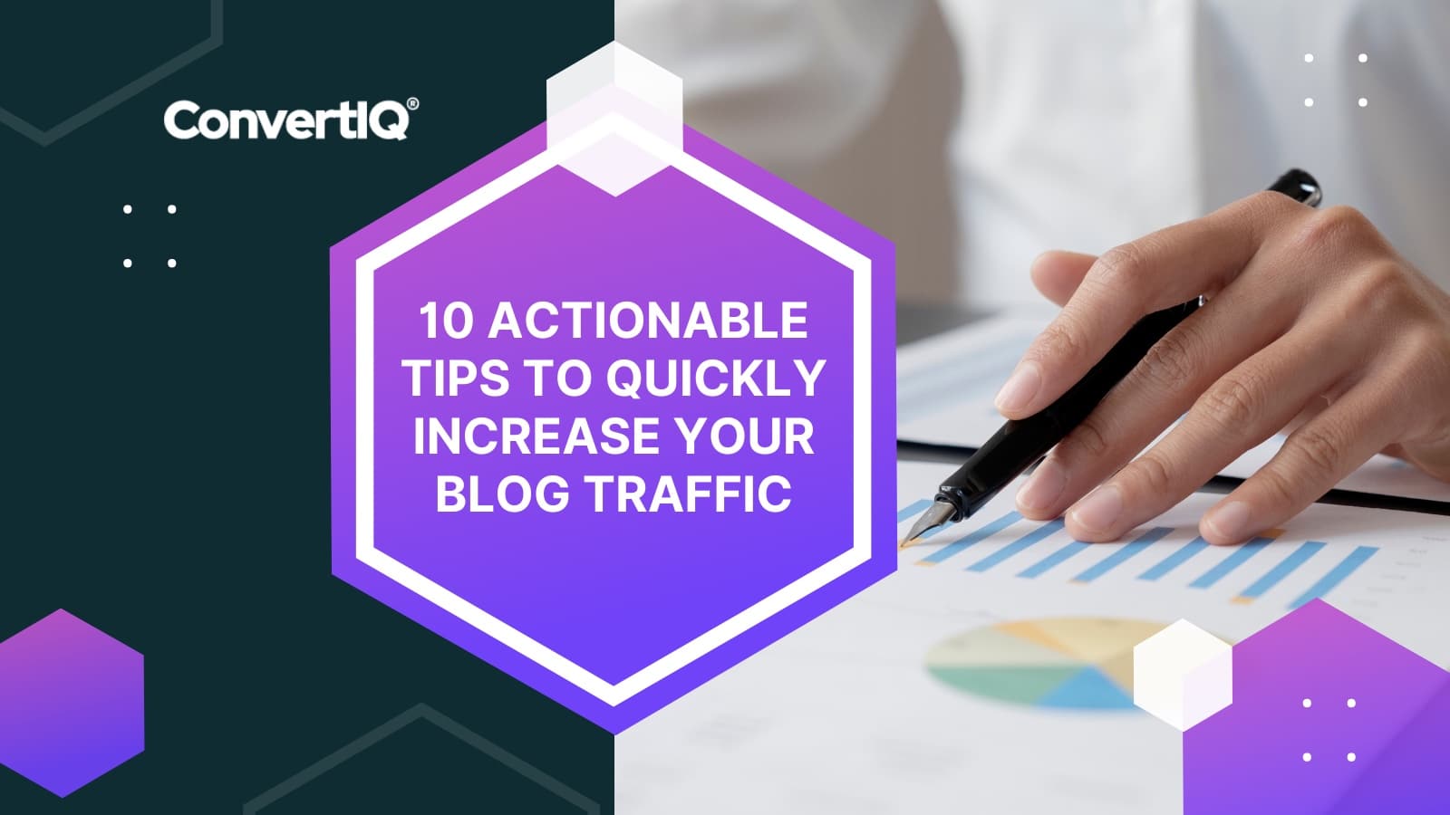 10 Actionable Tips to Quickly Increase Your Blog Traffic